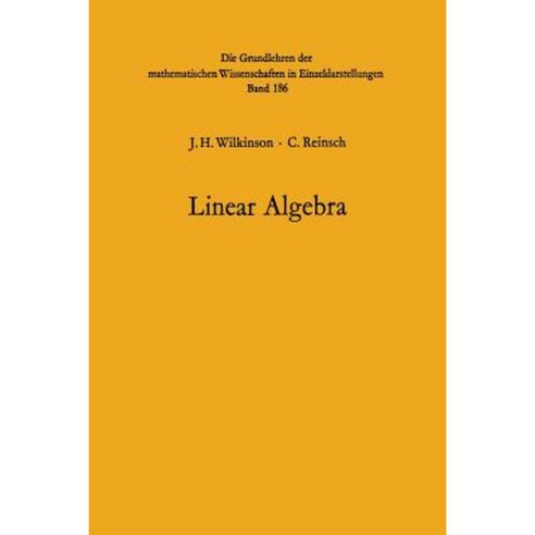Handbook For Automatic Computation Volume II Linear Algebra Paperback