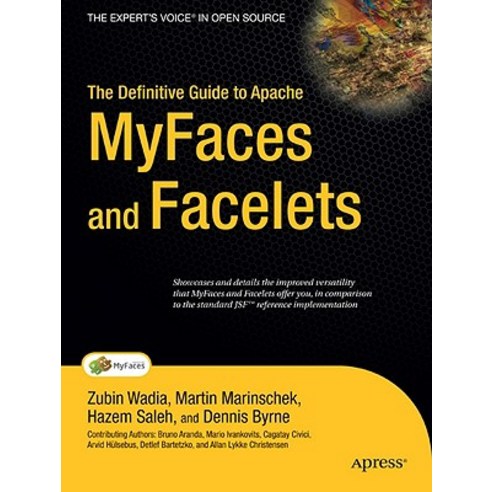 The Definitive Guide To Apache MyFaces And Facelets Paperback Apress