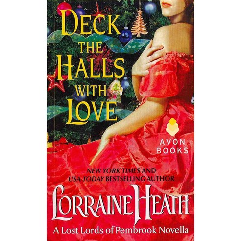 Deck the Halls With Love: A Lost Lords of Pembrook Novella, Avon ...