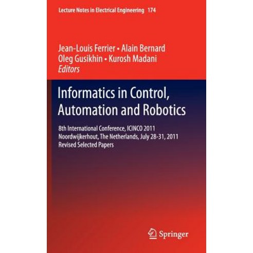 Informatics in Control Automation and Robotics: 8th International Conference Ic