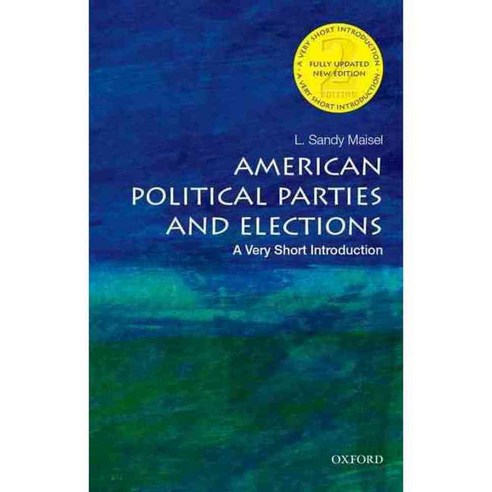 American Political Parties and Elections: A Very Short Introduction ...