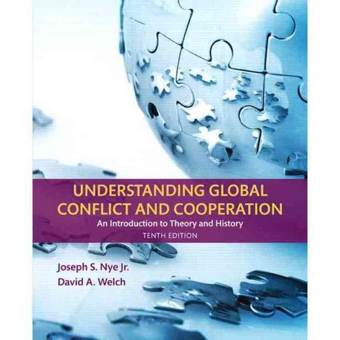 Understanding Global Conflict and Cooperation: An Introduction to ...