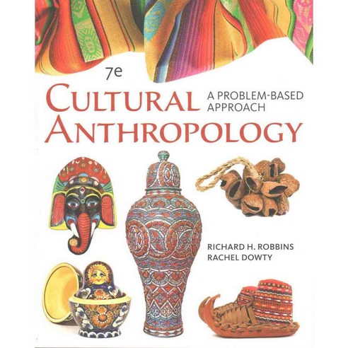 Cultural Anthropology: A Problem-Based Approach, Wadsworth Pub Co - 가격 ...