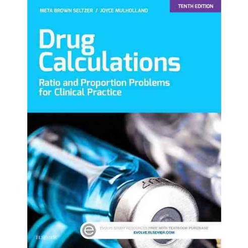 Drug Calculations: Ratio and Proportion Problems for Clinical Practice ...