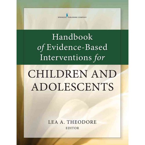 Handbook of Evidence-Based Interventions for Children and Adolescents, Springer Pub Co - 가격 변동 ...