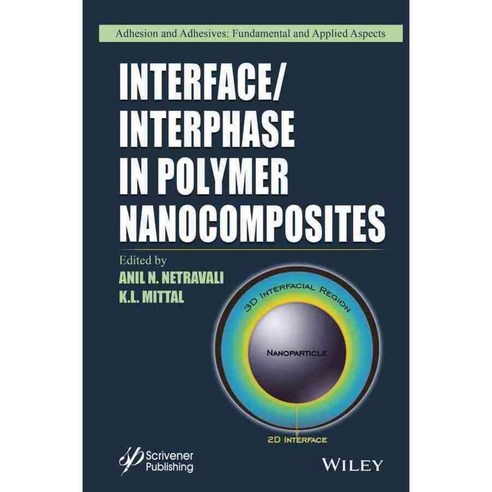 Interface / Interphase in Polymer Nanocomposites, Wiley-Scrivener - 가격 ...
