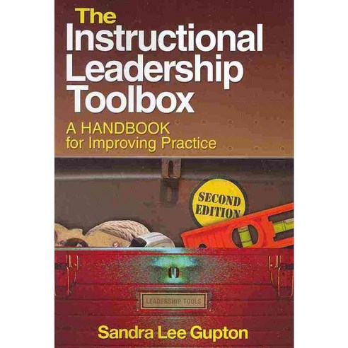 The Instructional Leadership Toolbox: A Handbook for Improving Practice ...