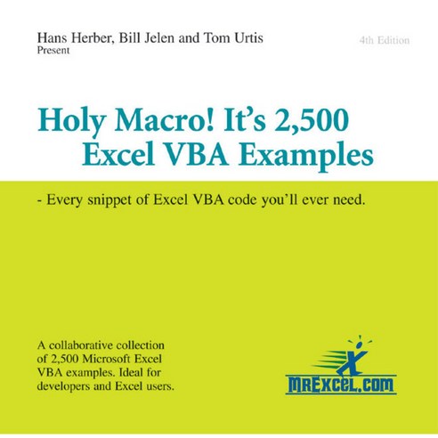 Holy Macro! It''s 2 500 Excel Vba Examples: Every Snippet of Excel Vba Code You