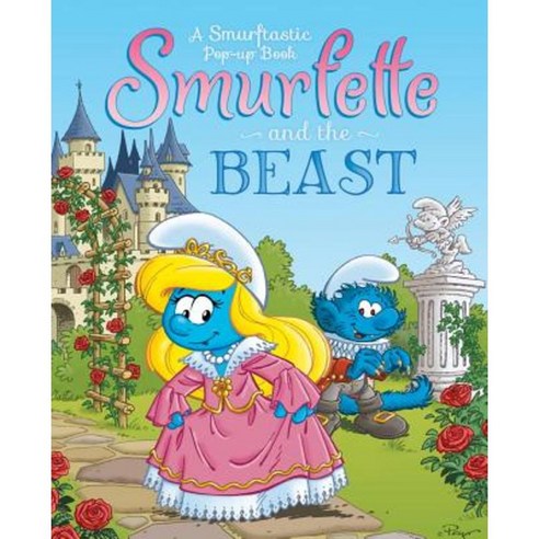 Smurfette and the Beast: A Smurftastic Pop-Up Book Hardcover, Simon ...