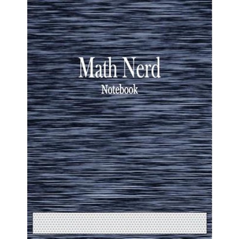 Math Nerd Notebook: 1/8" Isometric Graph Paper Ruled Paperback ...