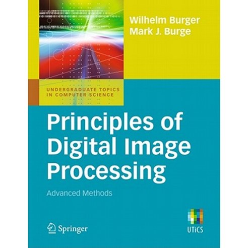 Principles of Digital Image Processing: Advanced Methods Paperback, Springer