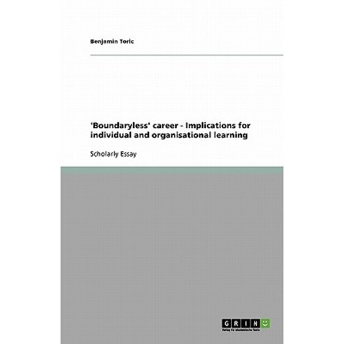 ''Boundaryless'' Career - Implications for Individual and ...