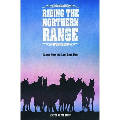 Riding the North Range: Poems from the Last Best-West Paperback, Red ...