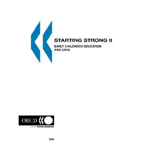 Starting Strong II: Early Childhood Education and Care Paperback, OECD ...