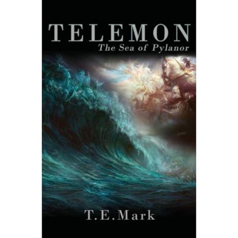 Telemon: The Sea of Pylanor Paperback, Createspace Independent ...