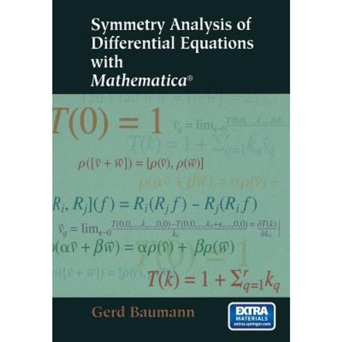 Symmetry Analysis of Differential Equations with Mathematica(r) Paperback, Spri