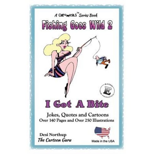 Fishing Goes Wild 2: I Got a Bite Trivia Records Jokes and Quotes in ...