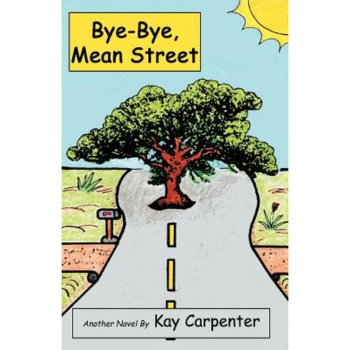 Bye-Bye Mean Street Paperback, Infinity Publishing (PA) - 가격 변동 추적 그래프 ...