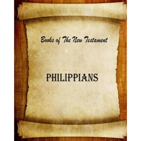 Book of the New Testament Philippians Paperback, Createspace ...