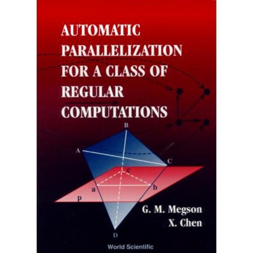 Automatic Parallelization for a Class of Regular Computations Hardcover, World