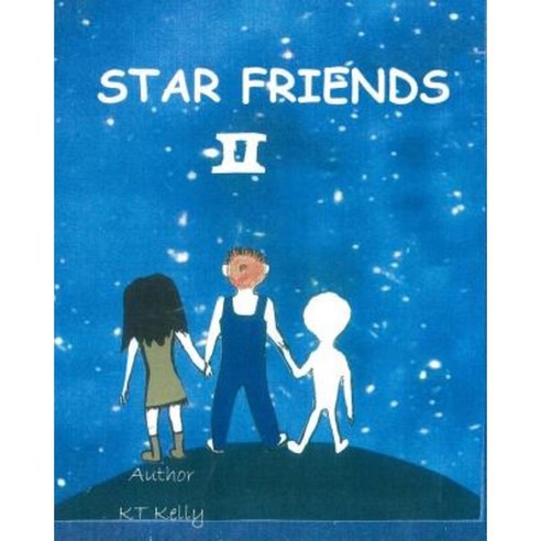 Star Friends II Paperback, Createspace Independent Publishing Platform ...