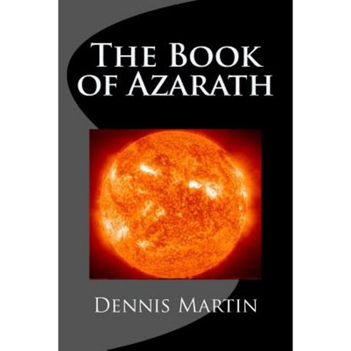 The Book of Azarath Paperback, Createspace Independent Publishing ...