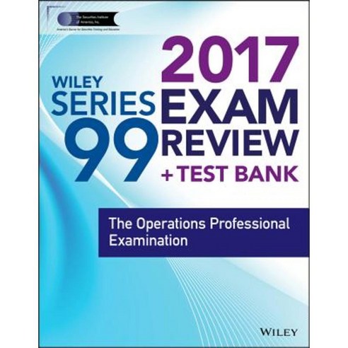 Wiley Finra Series 99 Exam Review 2017: The Operations Professional ...