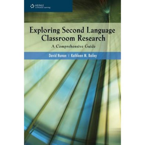 Exploring Second Language Classroom Research: A Comprehensive Guide Paperback,