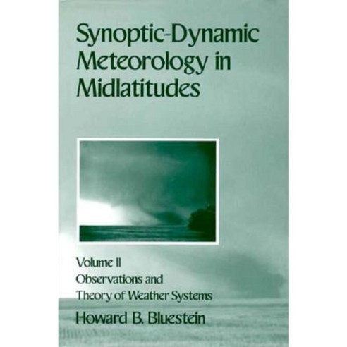 Synoptic-Dynamic Meteorology in Midlatitudes: Volume II: Observations ...
