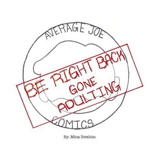 Be Right Back Gone Adulting Paperback, Average Joe Comics - 가격 변동 추적 그래프 - 역대가