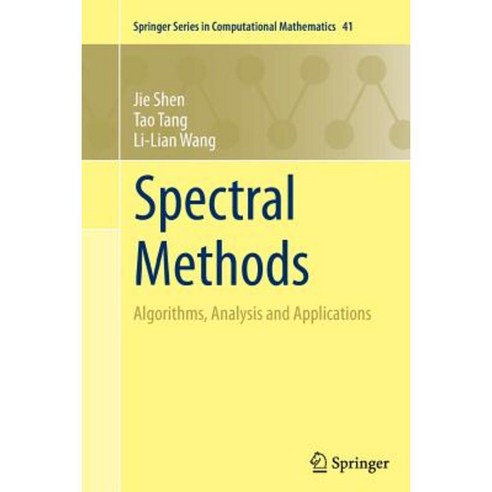 Spectral Methods: Algorithms Analysis and Applications Paperback ...