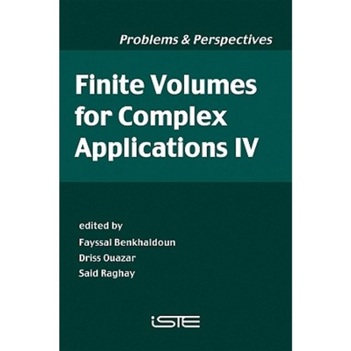 Finite Volumes for Complex Applications IV: Problems and Perspectives Hardcover