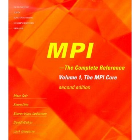 Mpi - The Complete Reference: Volume 1 the Mpi Core Paperback, Mit Press - 가격 변