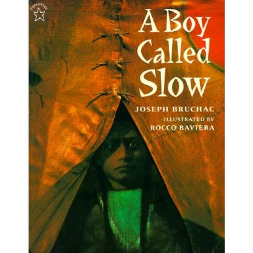 A Boy Called Slow: The True Story of Sitting Bull Paperback 1998년 03월 ...
