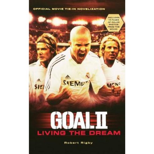 Goal! II: Living the Dream Paperback, Harcourt Paperbacks - 가격 변동 추적 ...