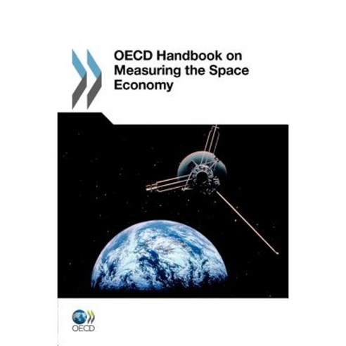 OECD Handbook on Measuring the Space Economy Paperback, Org. for Economic Coope