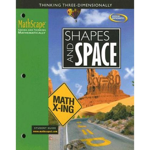 Mathscape: Seeing and Thinking Mathematically Course 3 Shapes and Space Student