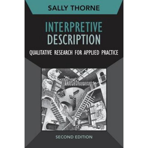 Interpretive Description Second Edition: Qualitative Research for ...