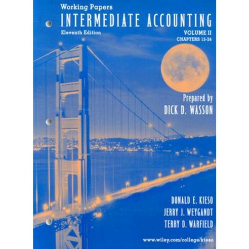 Intermediate Accounting Chapters 15-24 Working Papers Paperback, John ...