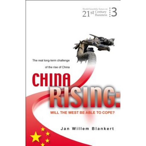 China Rising: Will the West Be Able to Cope?: The Real Long-Term ...