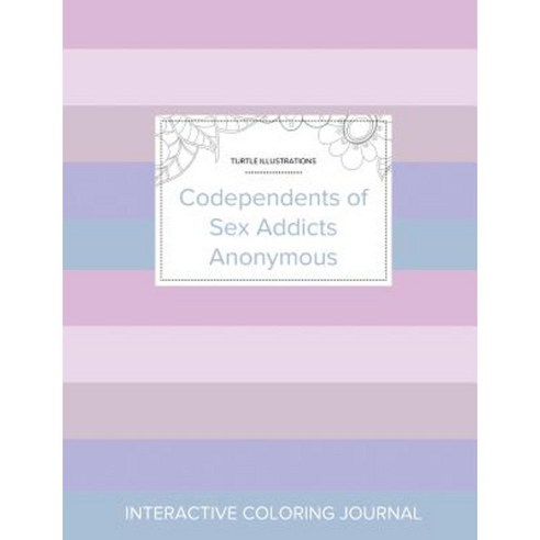 Adult Coloring Journal: Codependents of Sex Addicts Anonymous (Turtle ...
