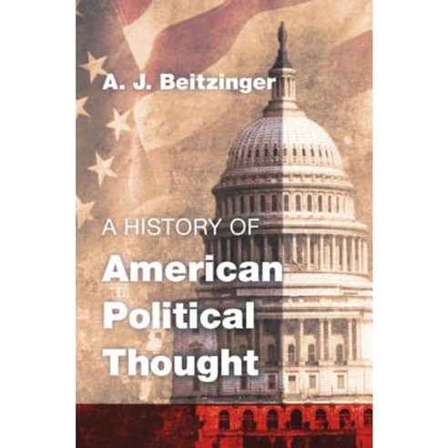 A History of American Political Thought Hardcover, Resource ...
