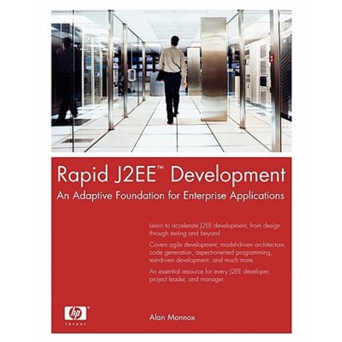 Rapid J2ee Development: An Adaptive Foundation for Enterprise Applications Pape