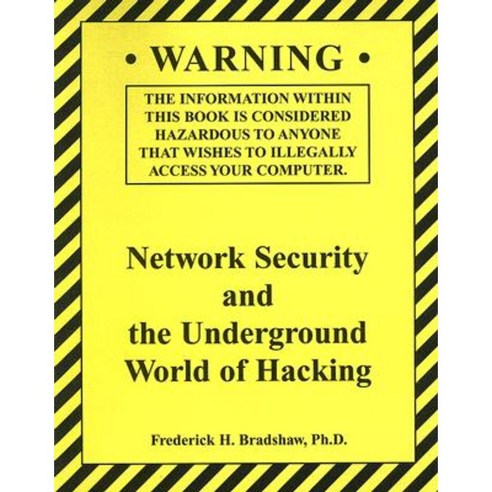 Network Security and the Underground World of Hacking Paperback ...