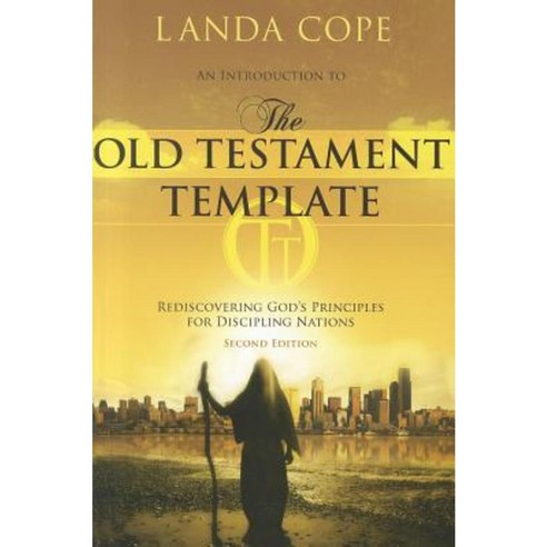 An Introduction to the Old Testament Template: Rediscovering God''s ...