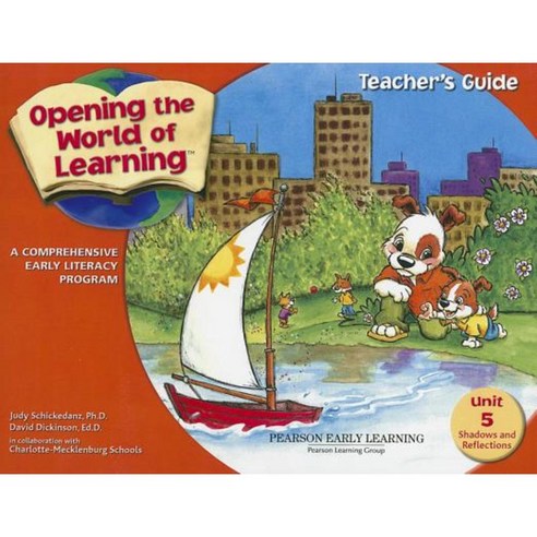 Opening the World of Learning: Shadows and Reflections Unit 5: A ...
