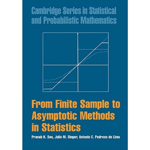 From Finite Sample to Asymptotic Methods in Statistics Hardcover ...