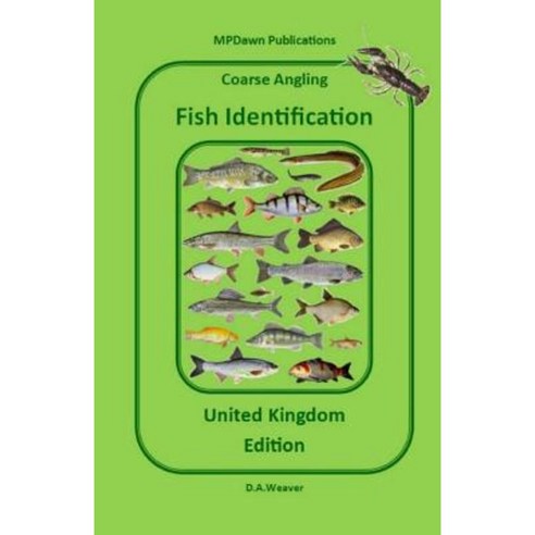 Coarse Fish Identification United Kingdom Paperback, Createspace ...