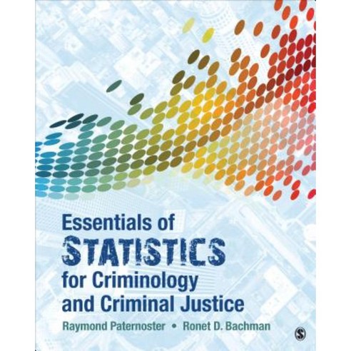Essentials of Statistics for Criminology and Criminal Justice Paperback ...