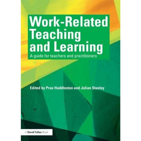 Work-Related Teaching and Learning: A Guide for Teachers and ...